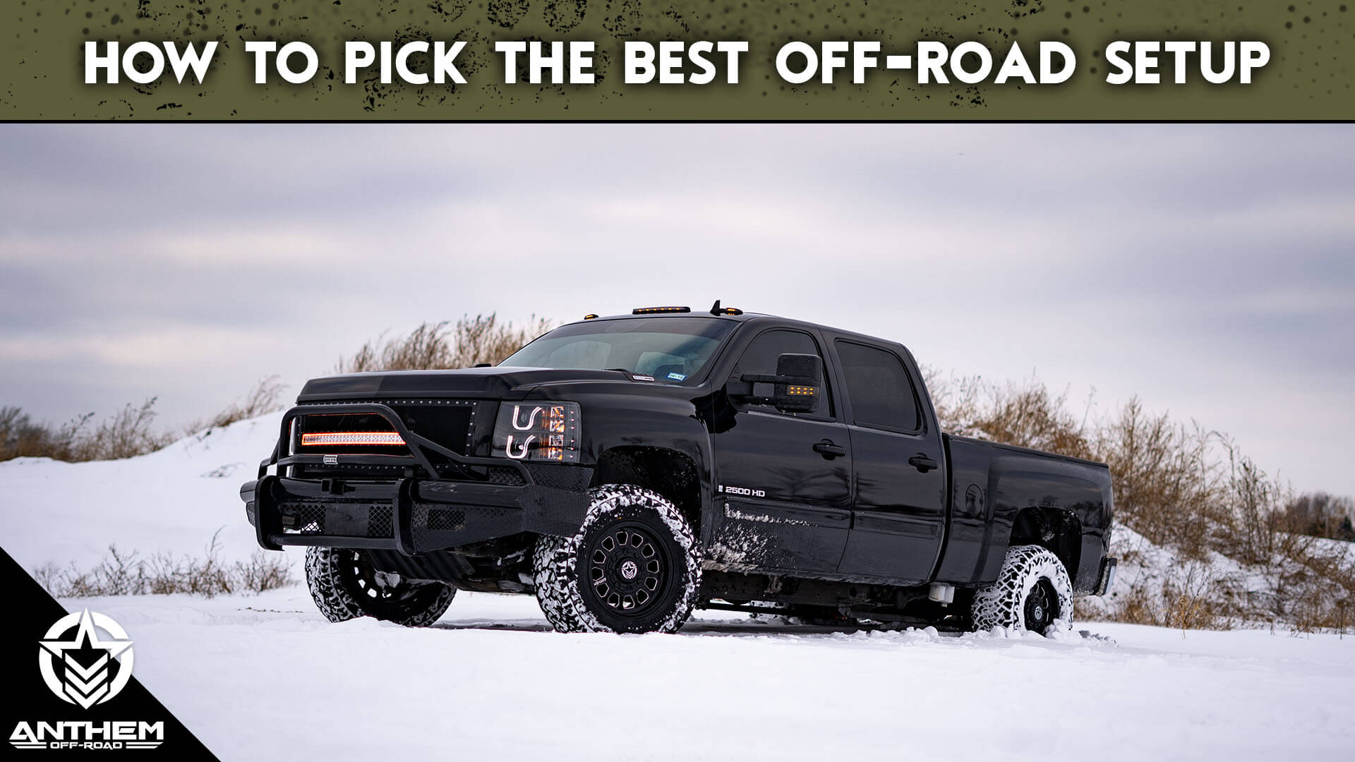 How to Pick the Best Off-Road Setup | Anthem Off-Road
